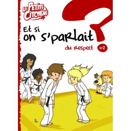 Livre "Et si on s'parlait du respect